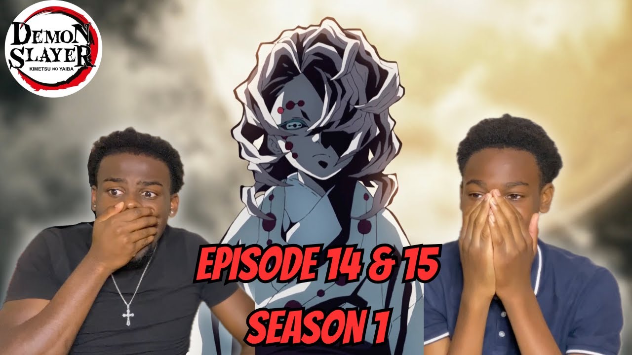 WHAT DID WE JUST WALK INTO?! 😱 Demon Slayer | Ep.14 -15 Season 1| Anime ...